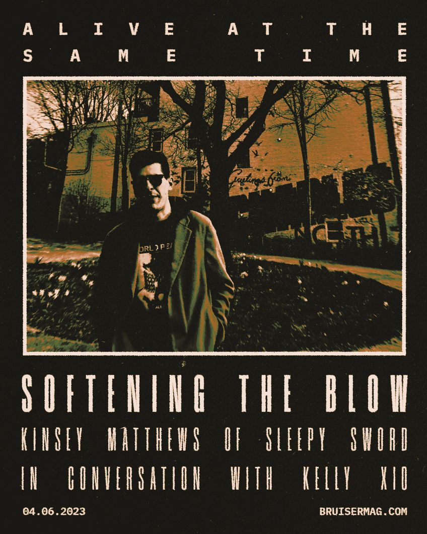 Interview With Kinsey Matthews Of Sleepy Sword [alive At The Same Time] Bruiser